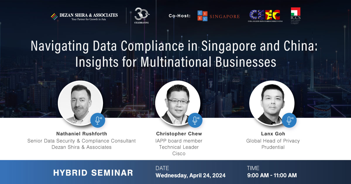 [Seminar] Navigating Data Compliance in Singapore and China: Insights ...